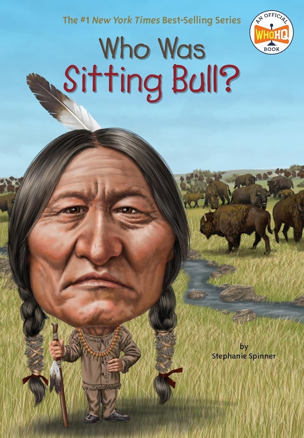 Who Was Sitting Bull? — Who HQ Book | *play — toys • books • gifts